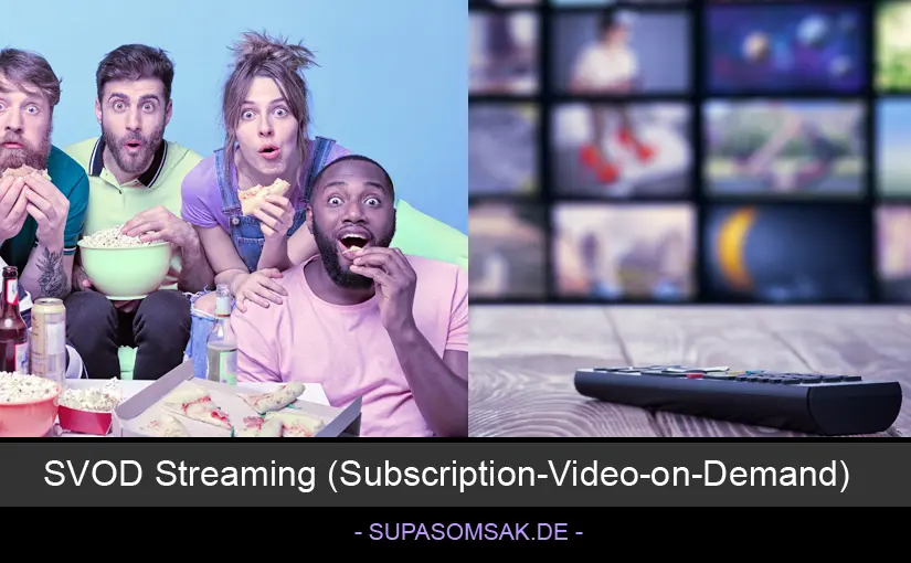 Was ist SVOD Streaming? (Subscription-Video-on-Demand)